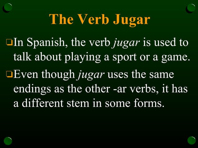 TEMA 4B The Verb Jugar | PPT | Casinos & Gambling | Attractions