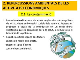 Tema 4 Paisatge i medi ambient (GEOGRAFIA. 2n BATXILLERAT) | PPT