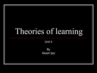 Theories Of Learning Ppt