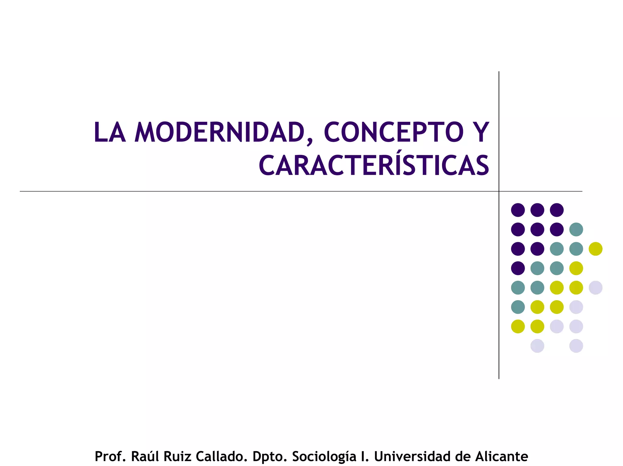 Tema 5. la modernidad, concepto y características | PPT