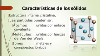 TEMA 5 - estado sólido.pptx Biofisica Uncaus | PPTX