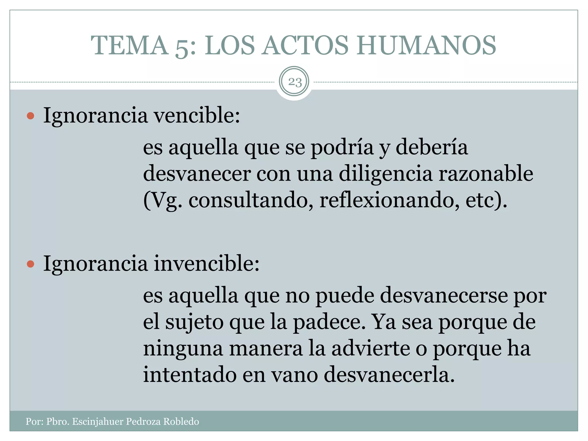 Tema 5 los actos humanos i | PPTX