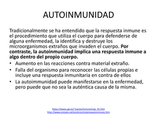 Tema 56 CONCEPTO DE INMUNOLOGÍA, AUTO RECONOCIMIENTO, TOLERANCIA ...