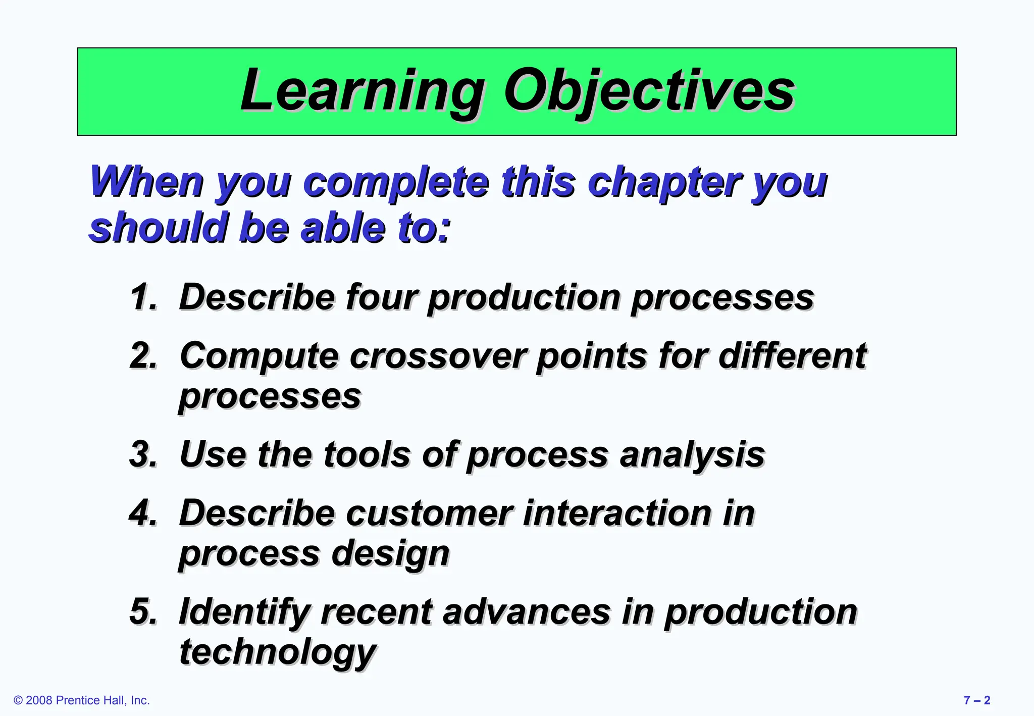 Chapter 7 – Process Strategy DIRECCION DE LA PRODUCCION | PPT