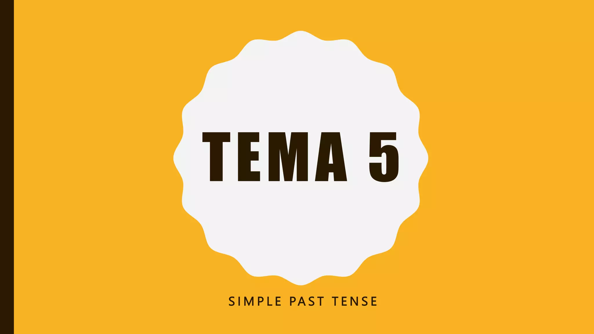 Tema 5 TIEMPO PASADO.pptx | Free Download