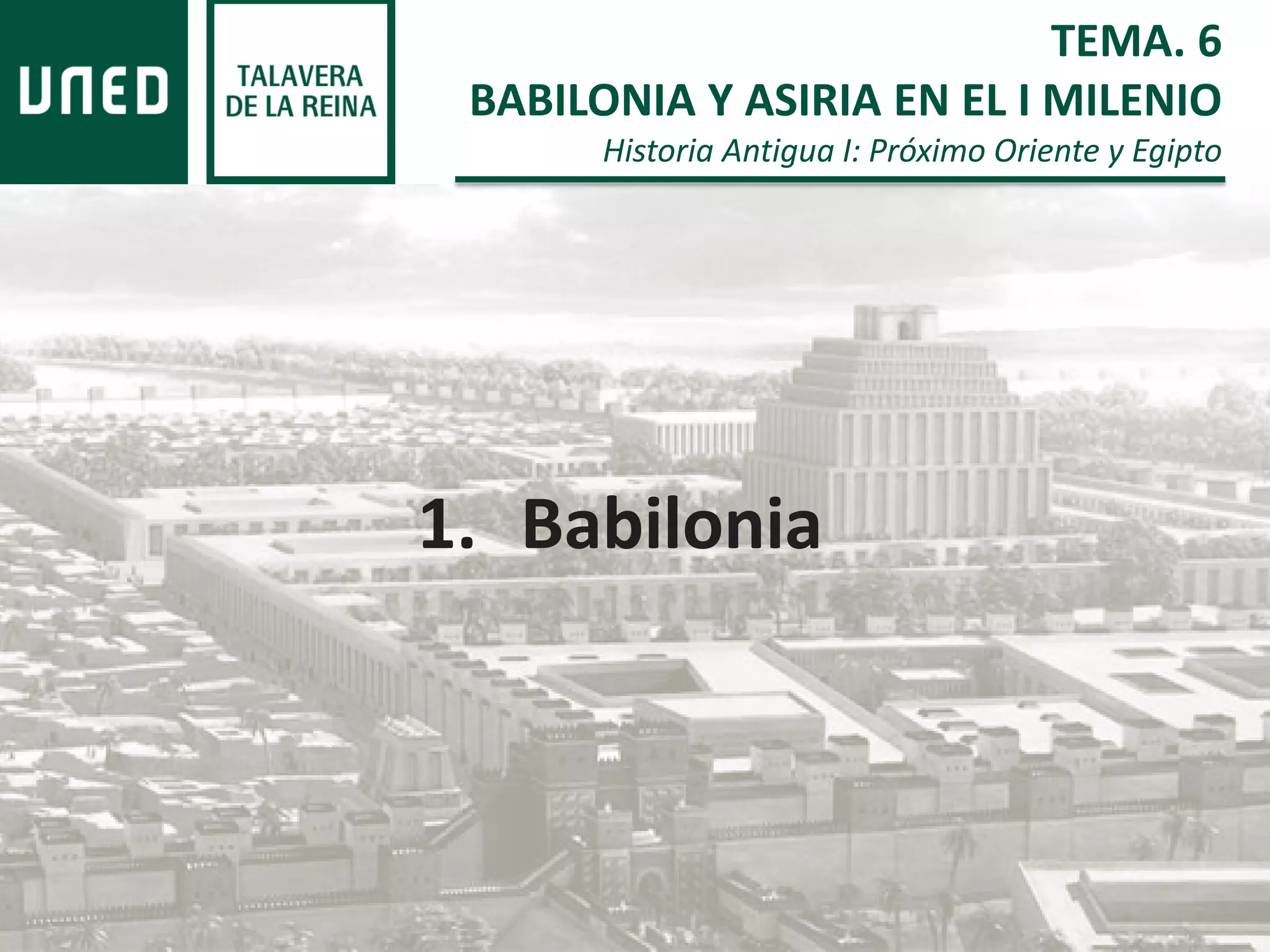 Tema 6 Babilonia y Asiria en el I milenio | PDF