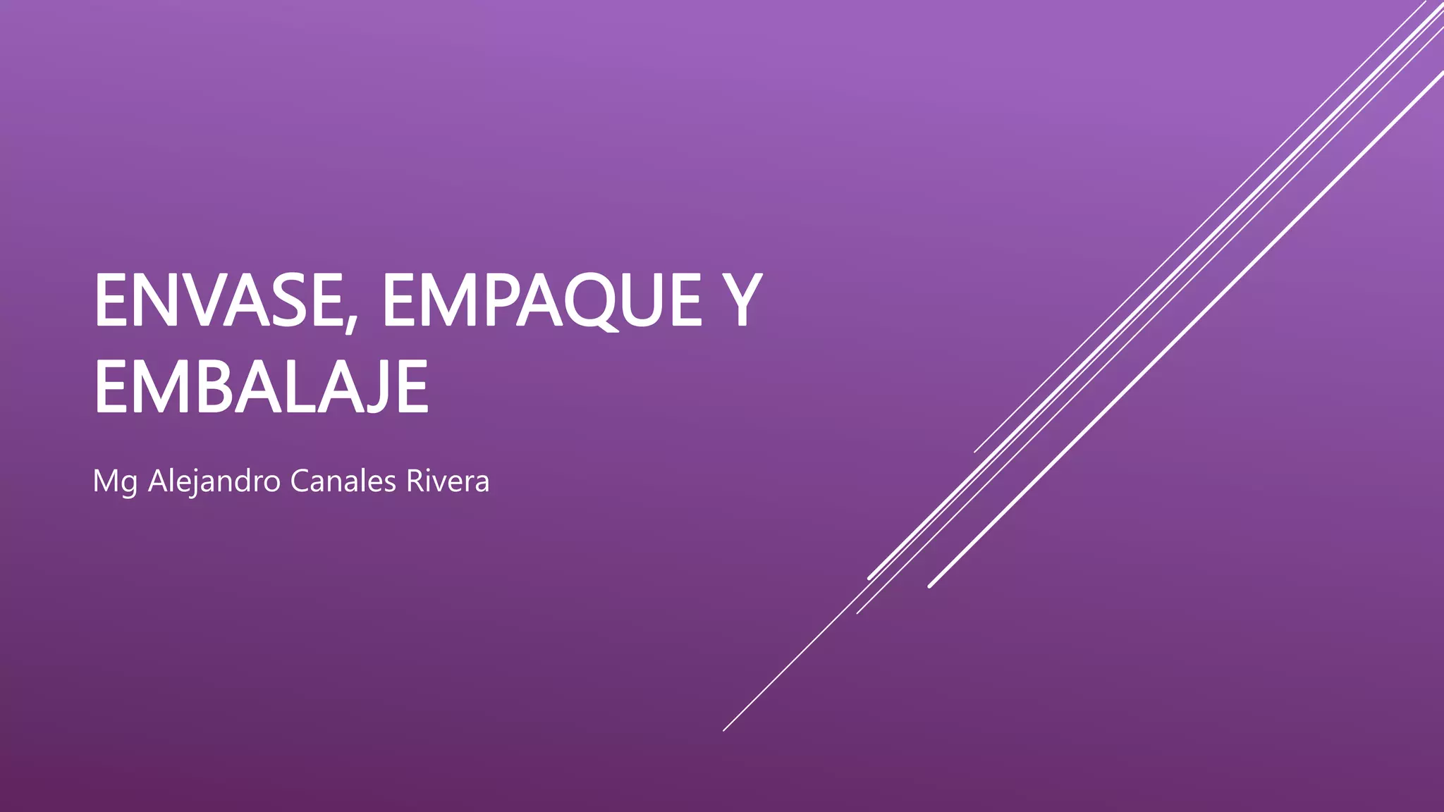Tema 7 Envase, empaque y embalaje 2.pptx