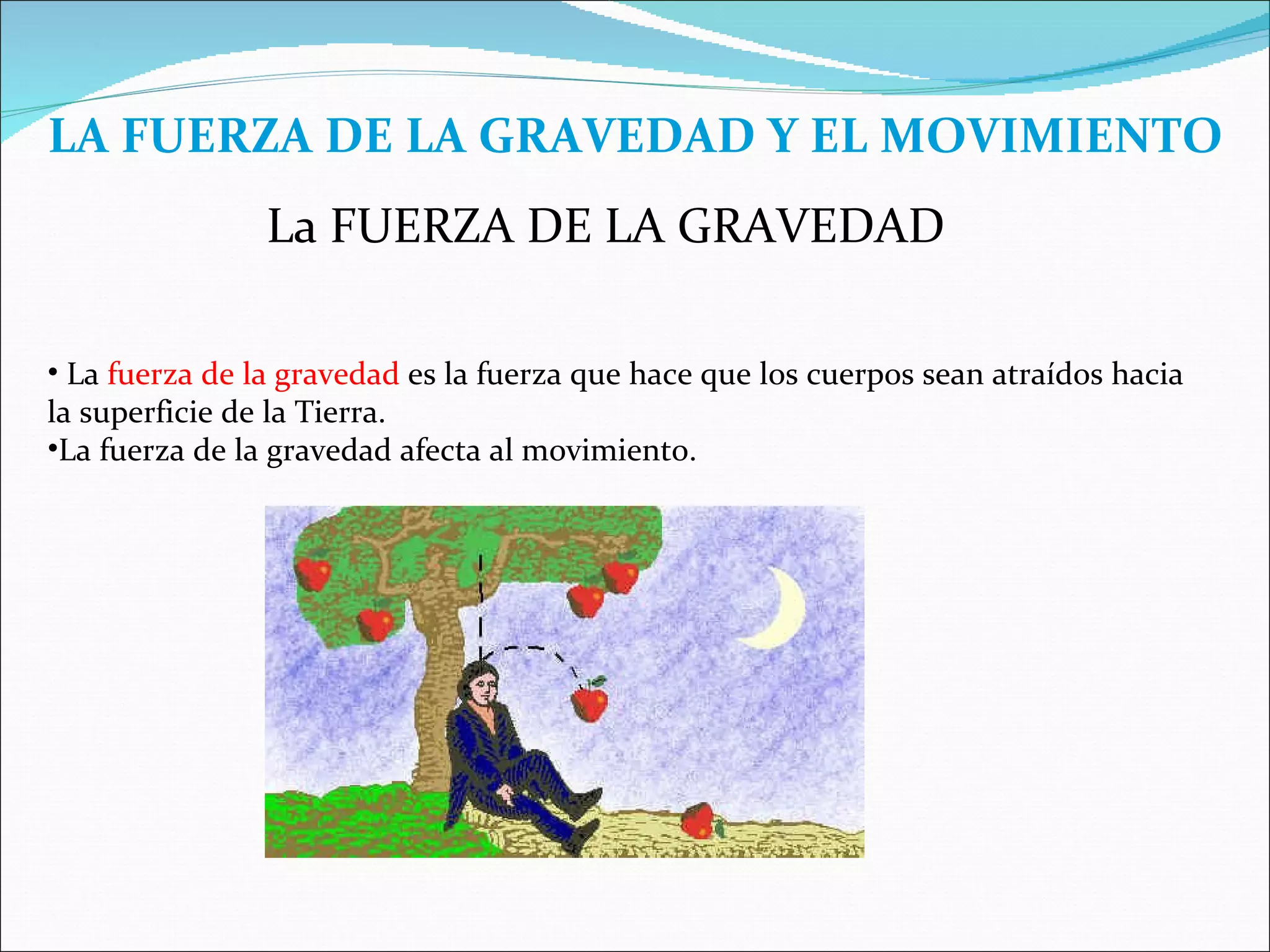 Tema 7 las fuerzas y el movimiento | PPT