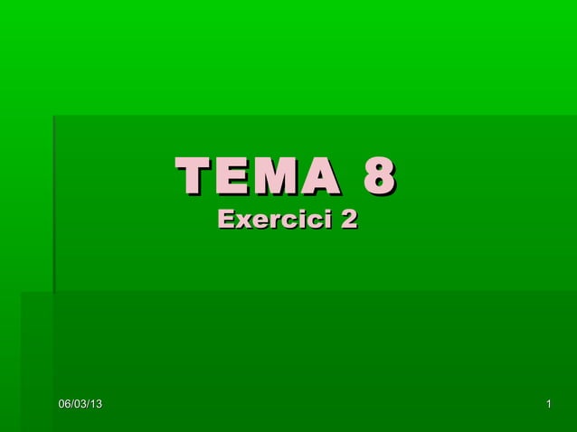 Tema 8 | PPT