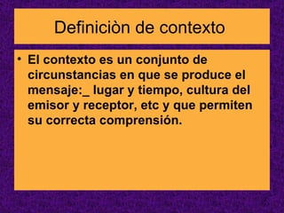 Tema 8 (1) Contexto, Contexto LingüíStico Y Contexto Extra LinguìStico ...