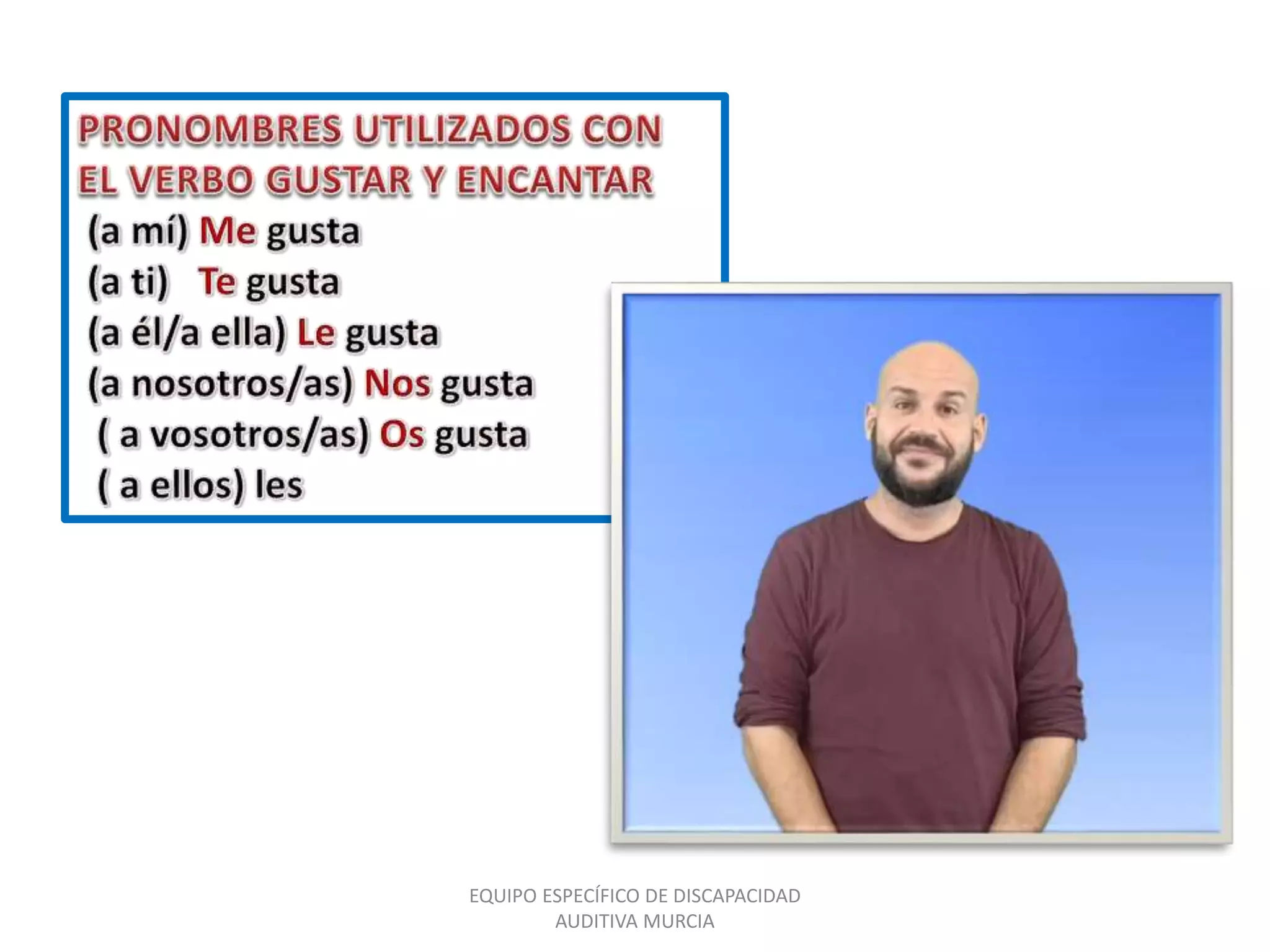 Tema 8 ,ME GUSTA, ME ENCANTA.pptx