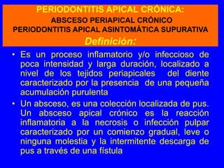 TEMAS PATOLOGÍAS APICAL Y PERIAPICAL EN ODONTOLOGIA | PPT