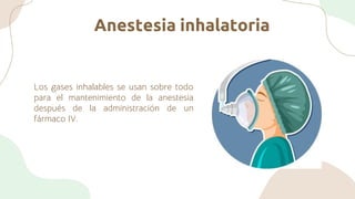 Anestesiología, anestésicos inhalatorios | PPTX