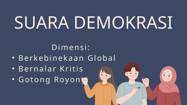 Powerpoint P5 tema suara demokrasi kelas x fase e | PPTX