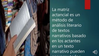 Tema los actantes 2 | PPTX