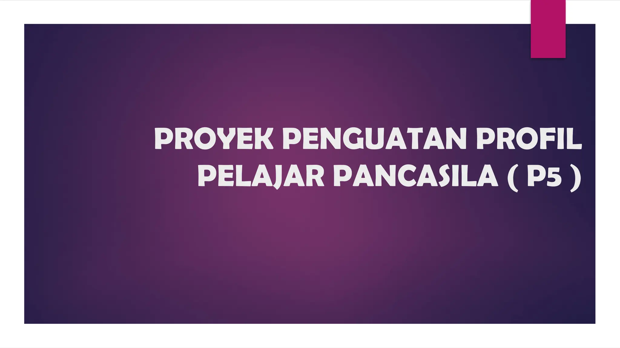TEMA P5.pptxProyek p5 mendeskripsikan tentang proyek penguatan profil ...