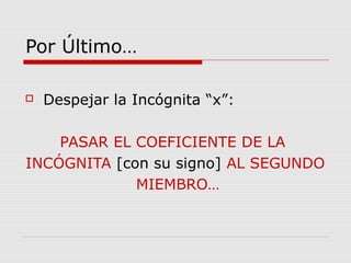 Ecuaciones de Primer Grado con Una Incógnita | PPT
