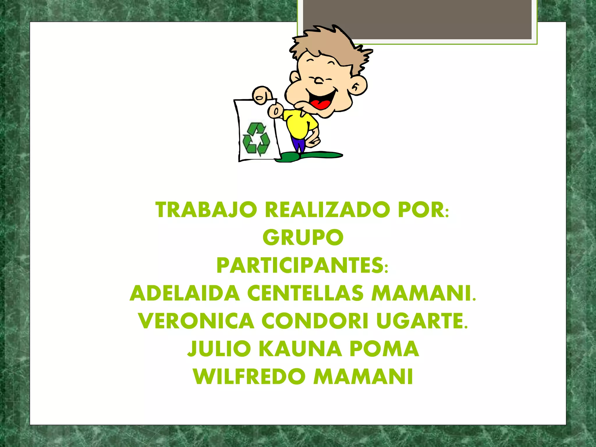 Tema reciclaje | PPT
