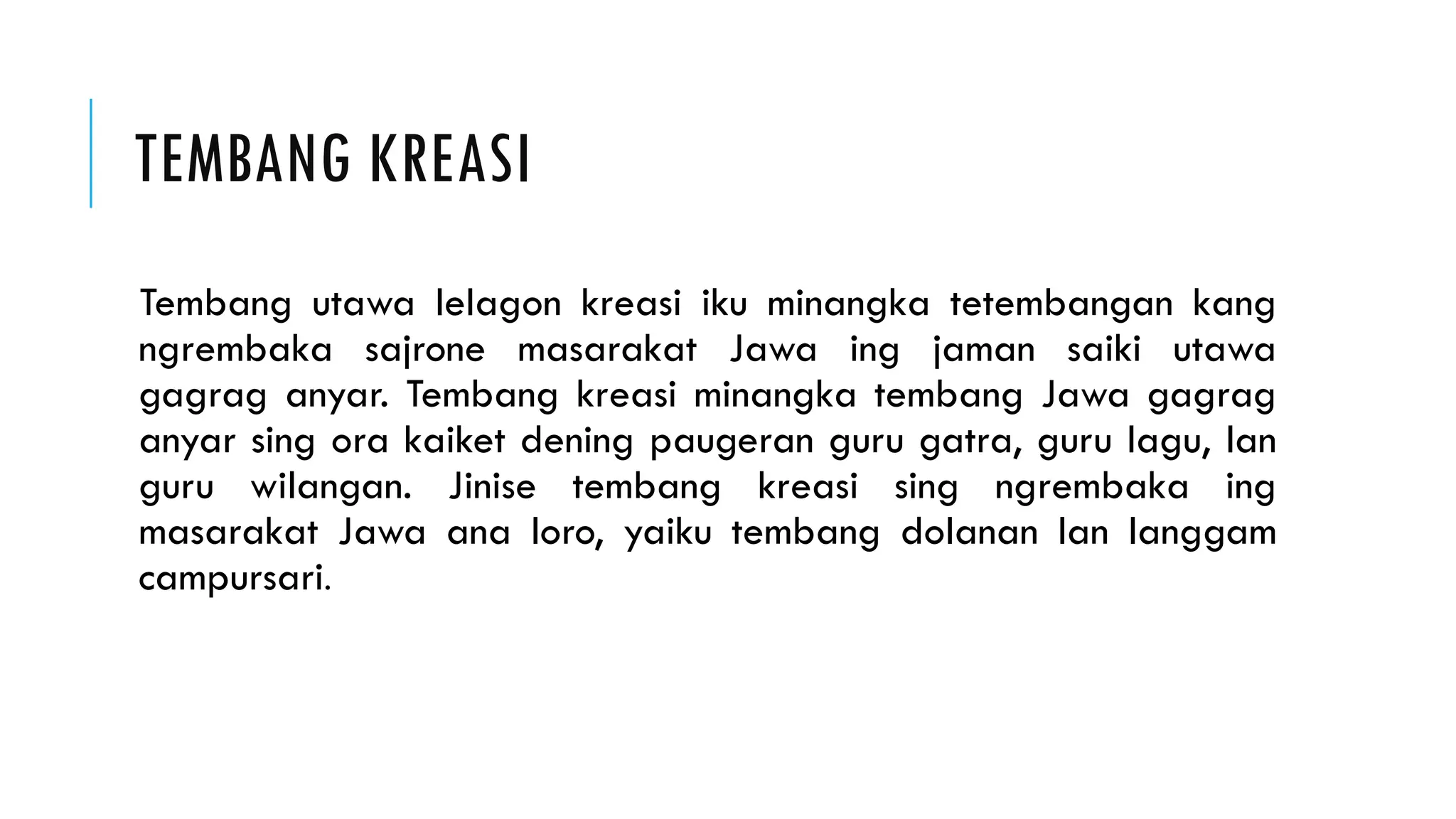 Tembang kreasi.pptx NYANYI LAGU BAHASA JAWA | PPTX