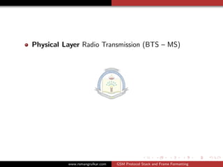 GSM Protocol Stack and Frame Formating | PDF