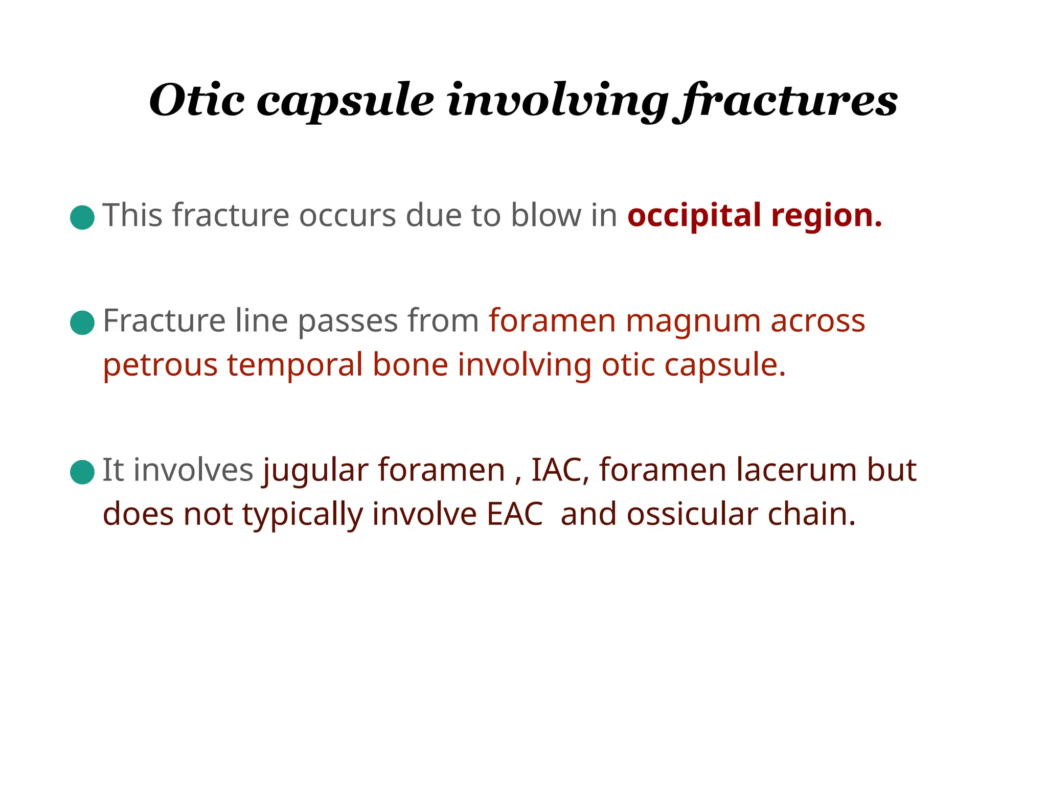 Temoral bone fractures- otic capsule involving and sparing | PPTX