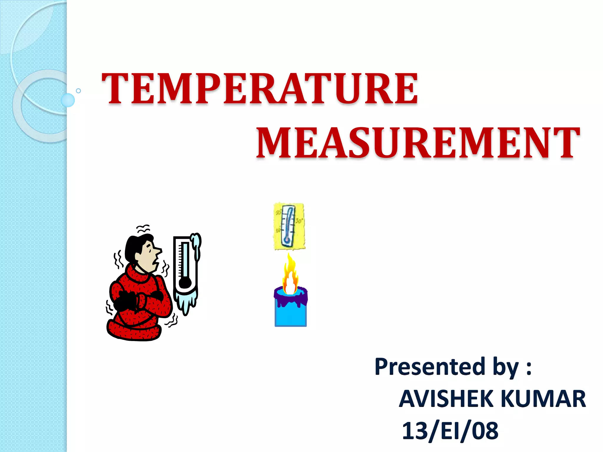 Temperature measurement ppt | PPTX