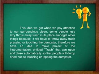 Auto-Bin (Open The Lid Automatically with Arduino) | PPTX