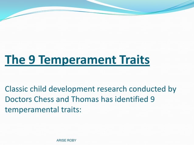 Temperament - KNOW YOUR CHILD | PPSX | Parenting Babies and Toddlers ...