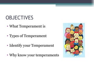 Temperament. why you act the way you act | PPT