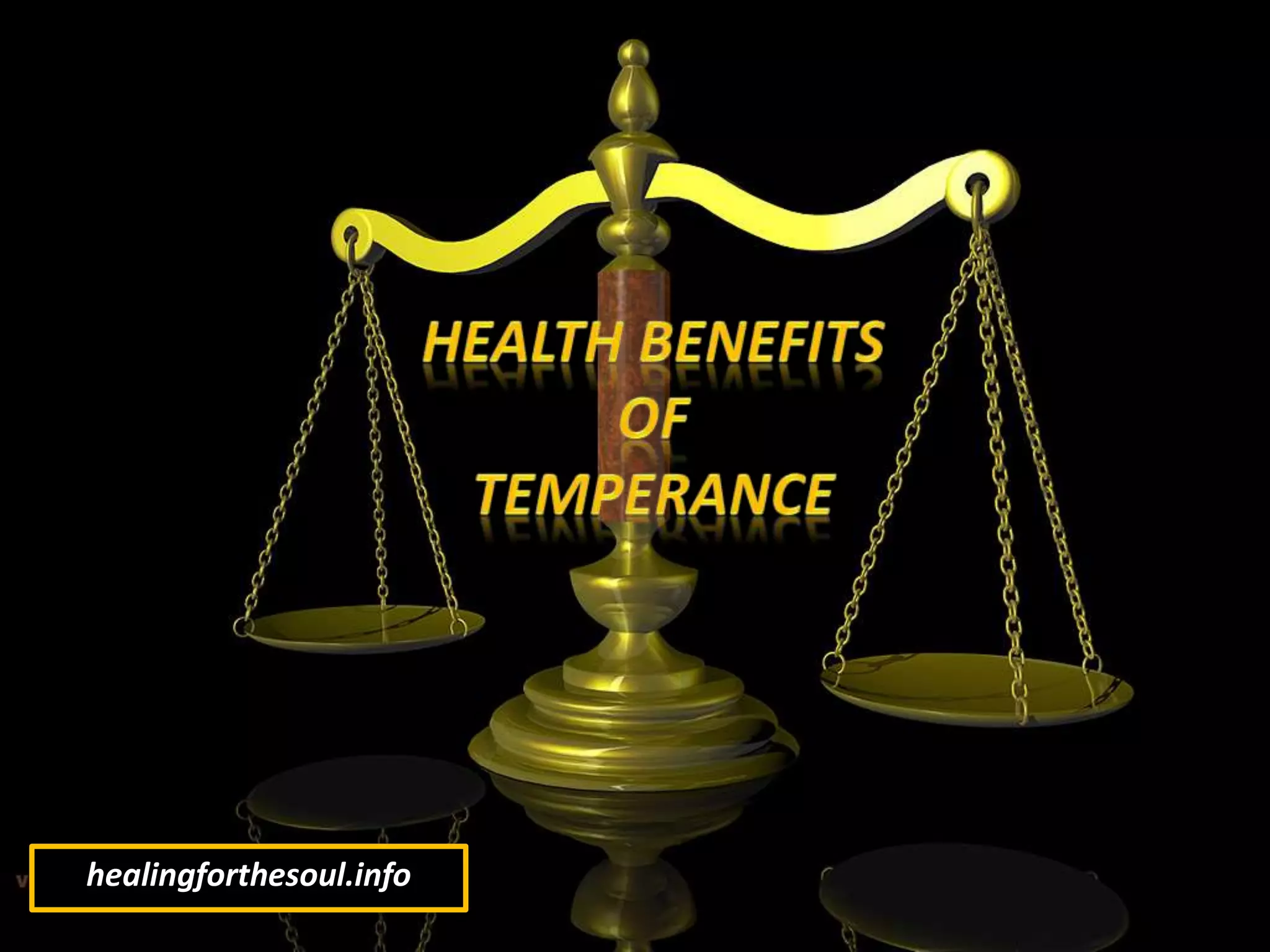 Health Benefits of Temperance 3 | PPTX