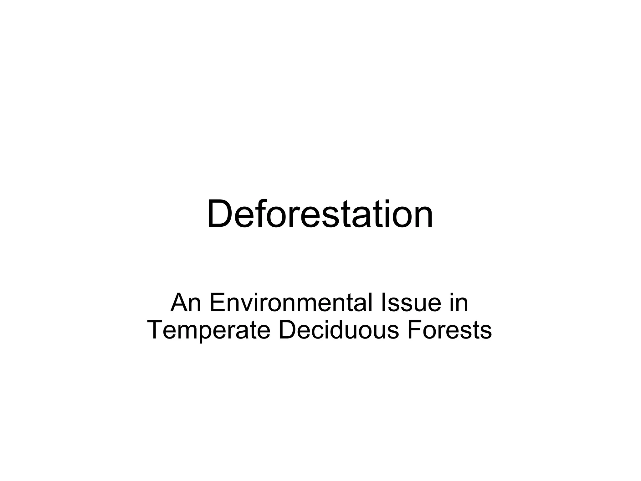 Temperate deciduous forest | PPT
