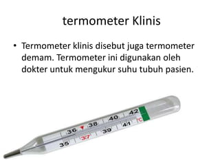 temperatur dan jenis-jenis termometer | PPTX