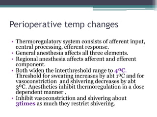 Temperature Humidity & Anesthesia | PPTX