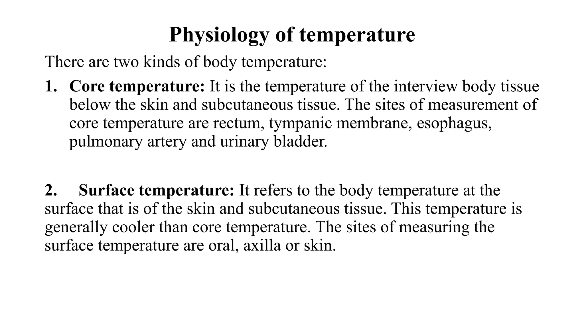 TEMPERATURE-NORMAL VALUE FACTOR AFFECTING, ASSESSEMENT,FEVER, RIGOR ...