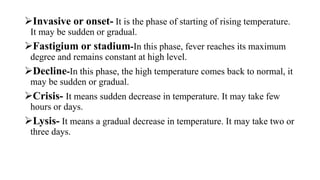 TEMPERATURE-NORMAL VALUE FACTOR AFFECTING, ASSESSEMENT,FEVER, RIGOR ...