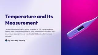 Temperature-and-Its-Measurement.ppt/6th Science curiosity | PDF