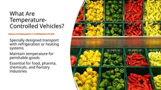 Temperature-Controlled Vehicles in the UK.pptx