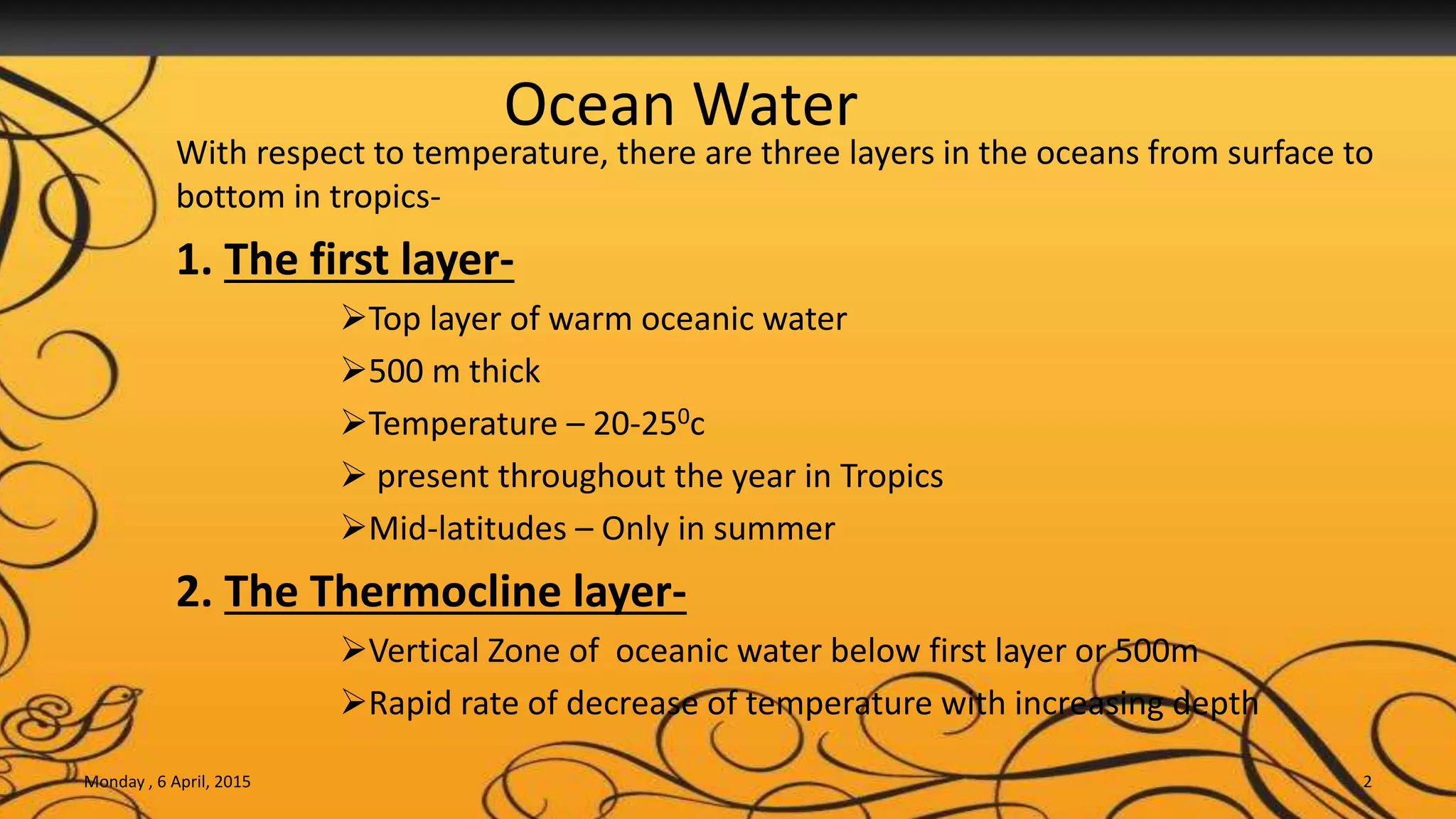 Temperature and its vertical distribution in ocean water | PPTX