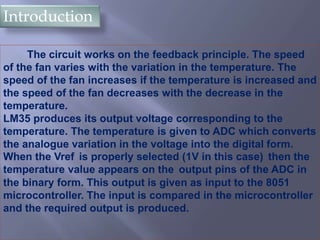 Temperature based speed control of fan | PPTX