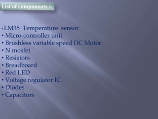 Temperature based speed control of fan | PPTX