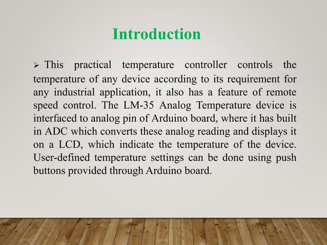 Design Of Temperature Based Fan Speed Control And Monitoring Using Arduino Pptx Home