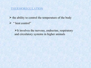 Temperature & body regulation | PPT