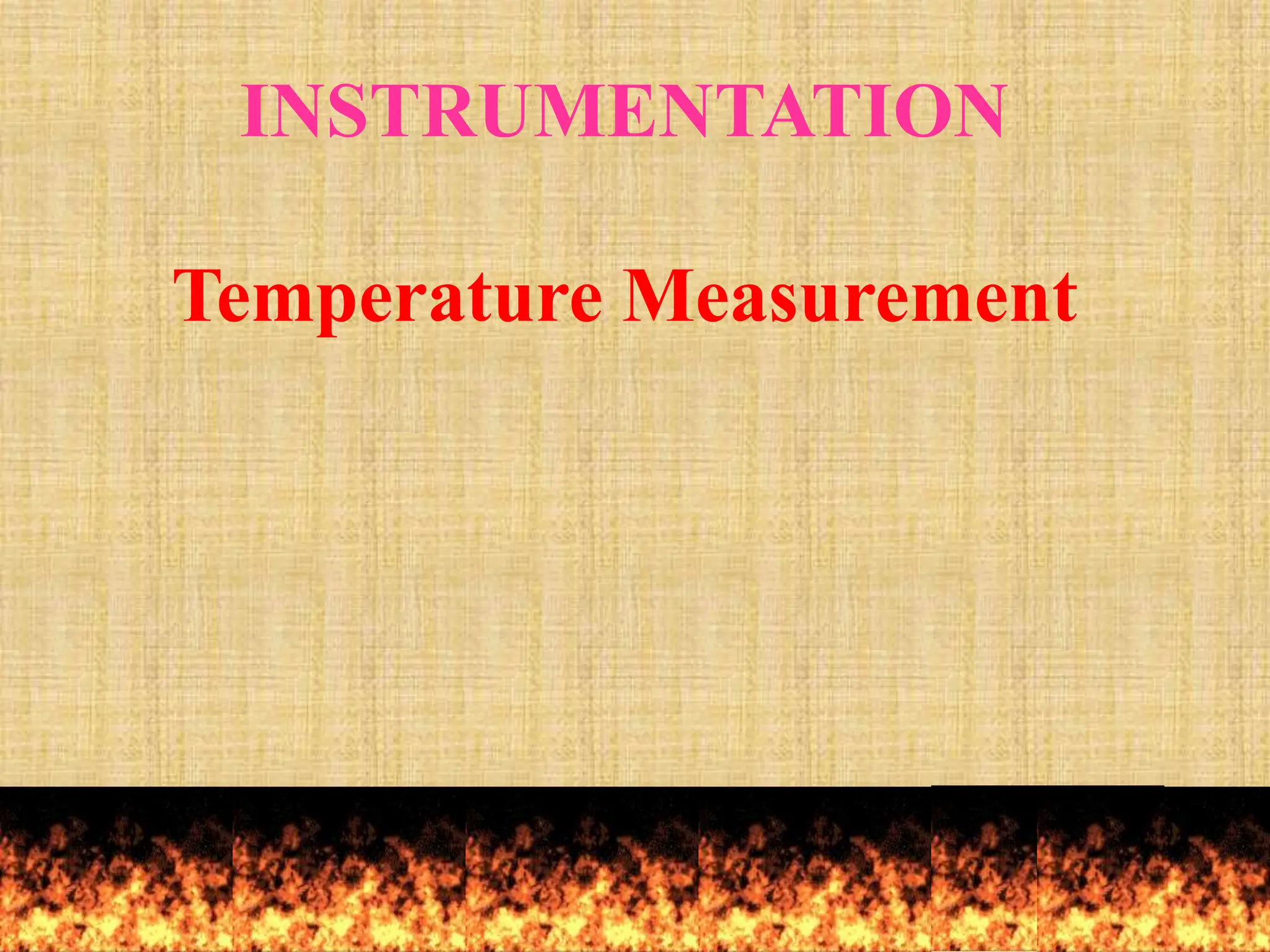 TEMPERATURE MEASUREMENTS.pptx . | PPT