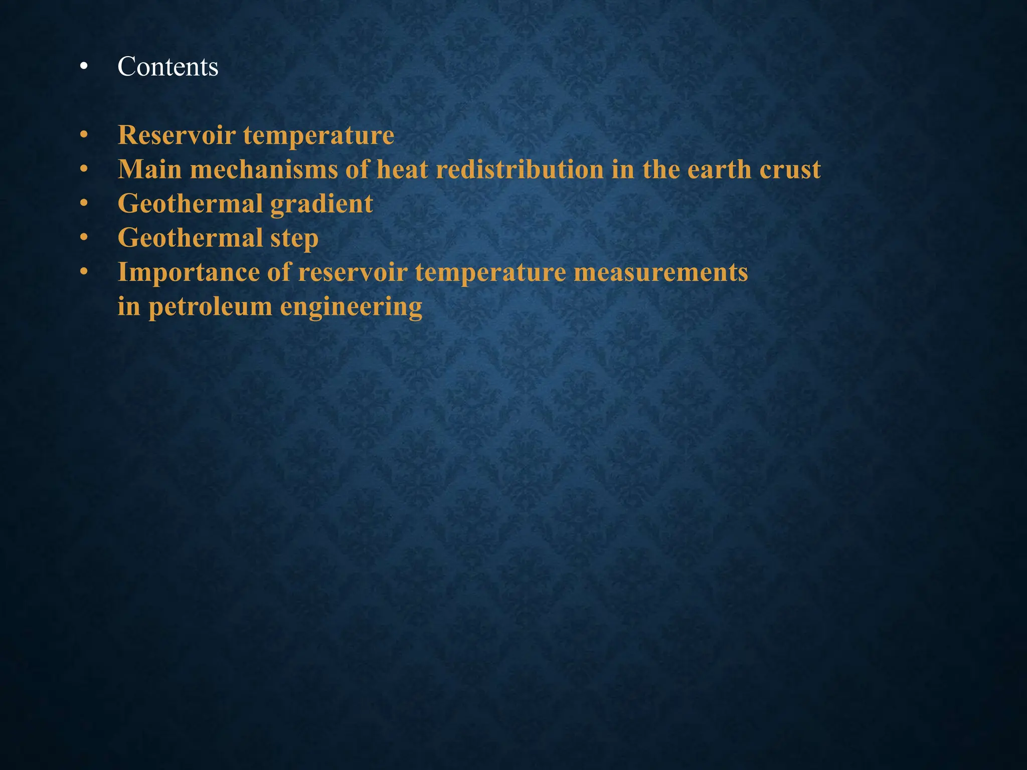 Temperature of reservoir in reservoir engineering .pptx