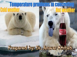Temperature problems in concreting (1) | PPT