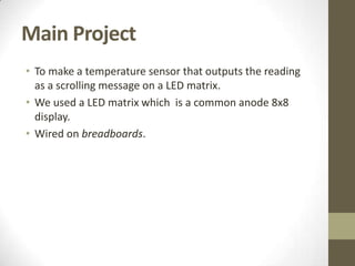 Temperature sensor with a led matrix display (arduino controlled) | PPT