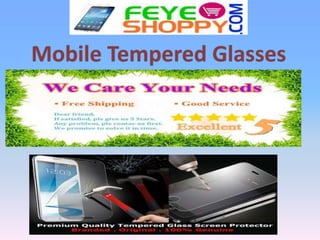 TEMPERED GLASS FOR MOBILE PHONES | PPTX