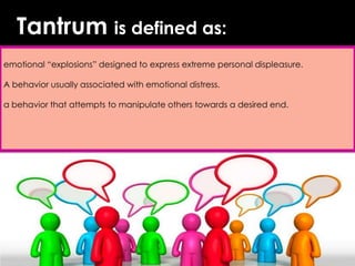 Temper Tantrums: Emotional Outbursts | PPTX
