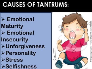 Temper Tantrums: Emotional Outbursts | PPTX