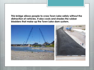 Tempe Town Lake Pedestrian Bridge | PPTX